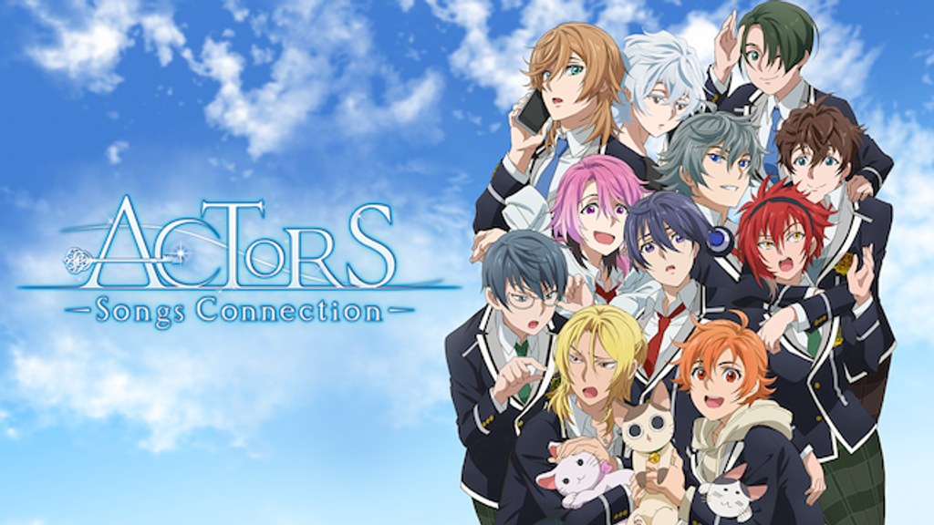 ACTORS -Songs Connection-(アニメ / 2019) - 動画配信 | U-NEXT 31日間無料トライアル