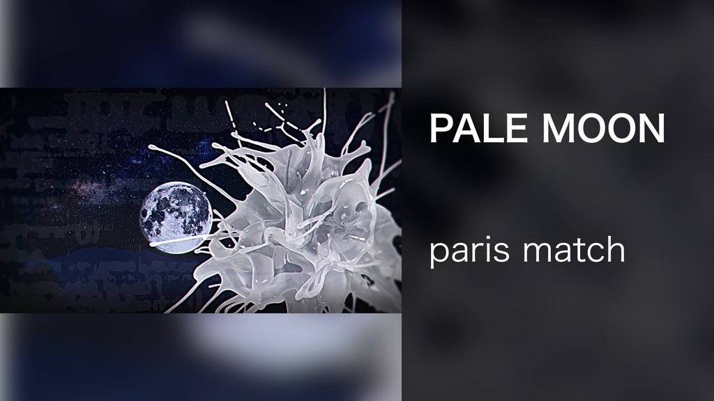 PALE MOON(音楽・ライブ / 2022) - 動画配信 | U-NEXT 31日間無料トライアル