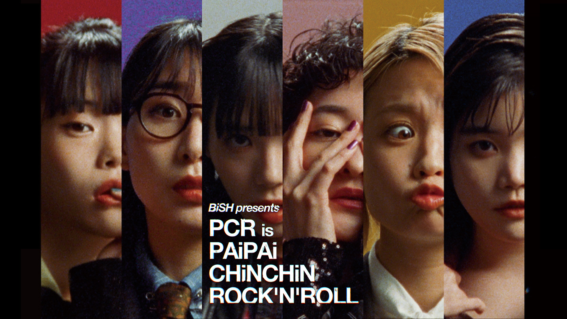 BiSH presents PCR is PAiPAi CHiNCHiN ROCK'N'ROLL(邦画 / 2022) - 動画配信 | U-NEXT 31日間無料トライアル