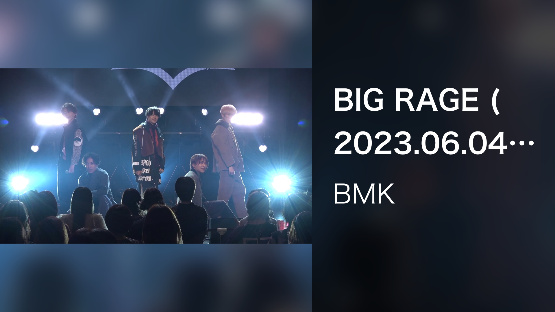 BIG RAGE (2023.06.04 LIVE @ BM THEATER)(音楽・ライブ / 2023) - 動画配信 | U-NEXT ...