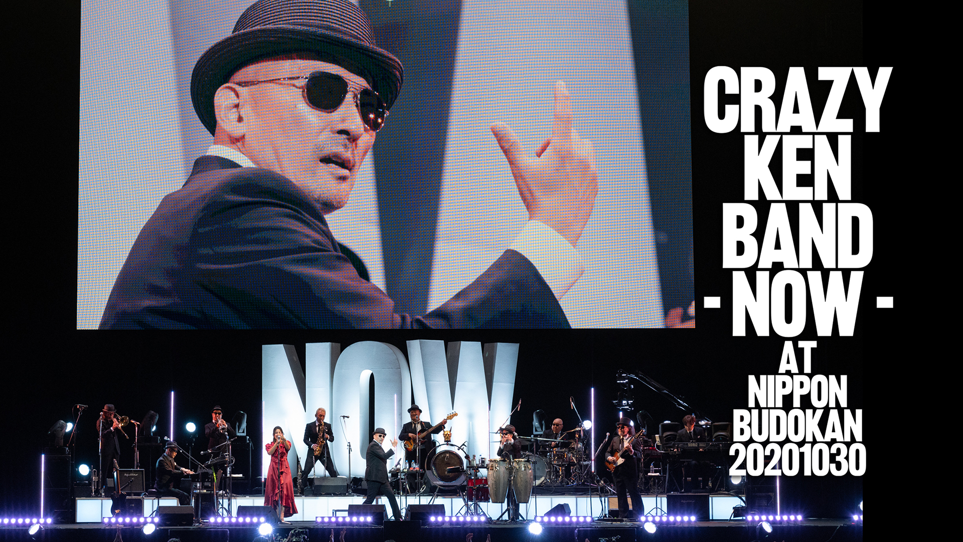 CRAZY KEN BAND ＊ NOW at 日本武道館(音楽・ライブ / 2021) - 動画配信 | U-NEXT 31日間無料トライアル