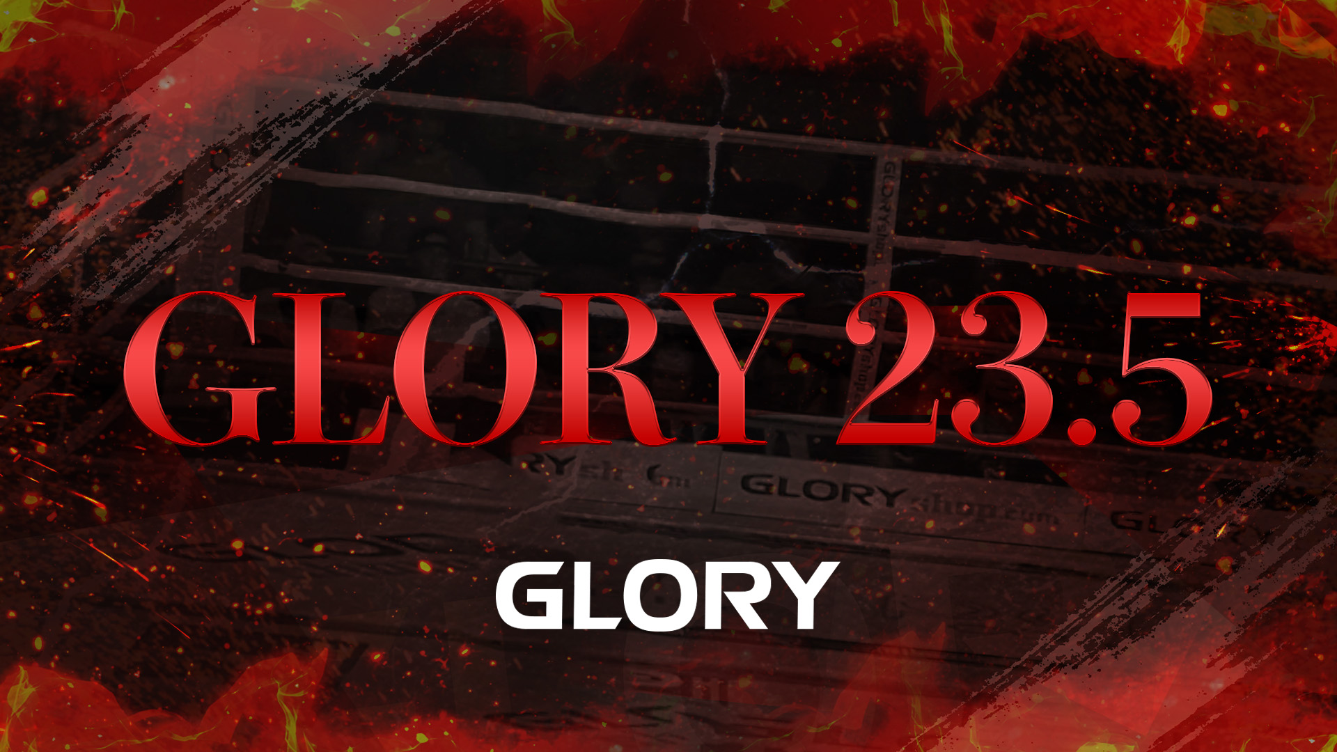 Glory 23.5(格闘技 / 2015) - 動画配信 | U-NEXT 31日間無料トライアル