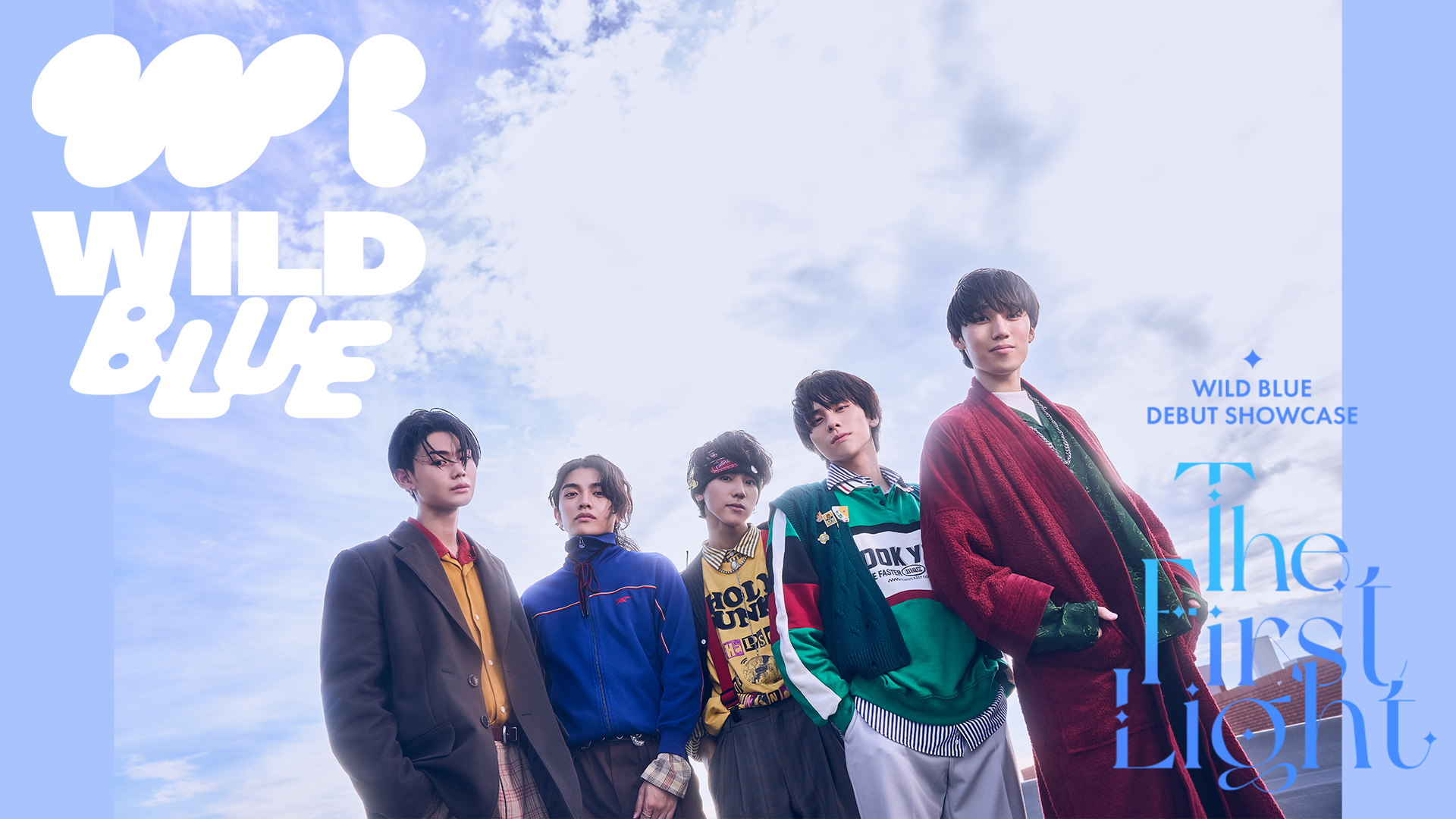 WILD BLUE DEBUT SHOWCASE [The First Light](音楽・ライブ / 2024) - 動画配信 | U ...