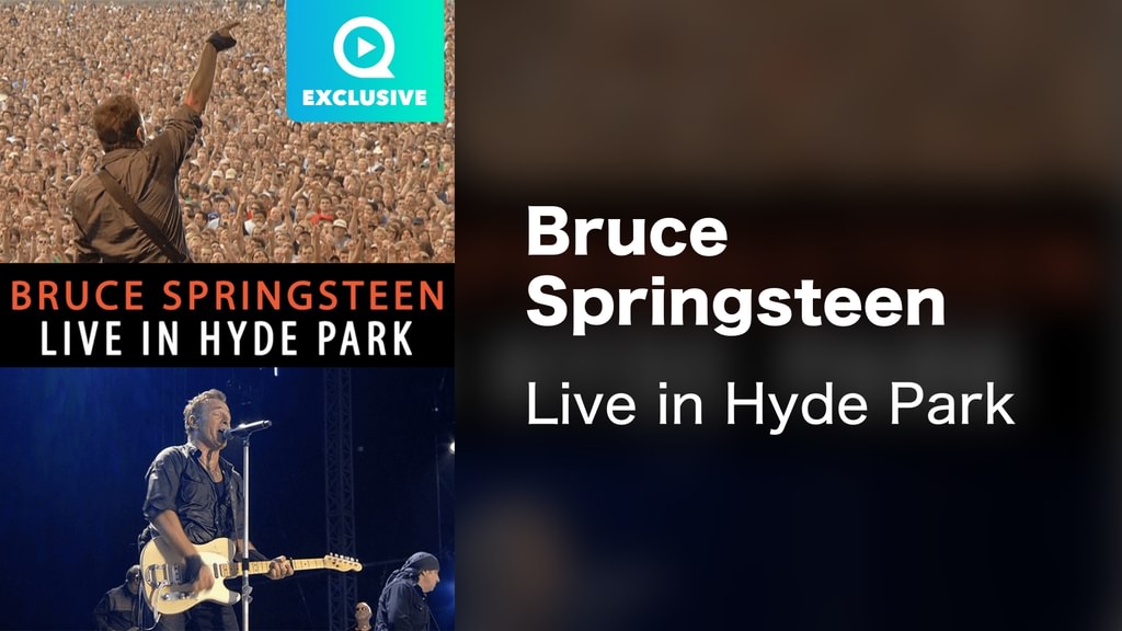 Bruce Springsteen - Live in Hyde Park(音楽・ライブ / 2009) - 動画配信 | U-NEXT 31 ...